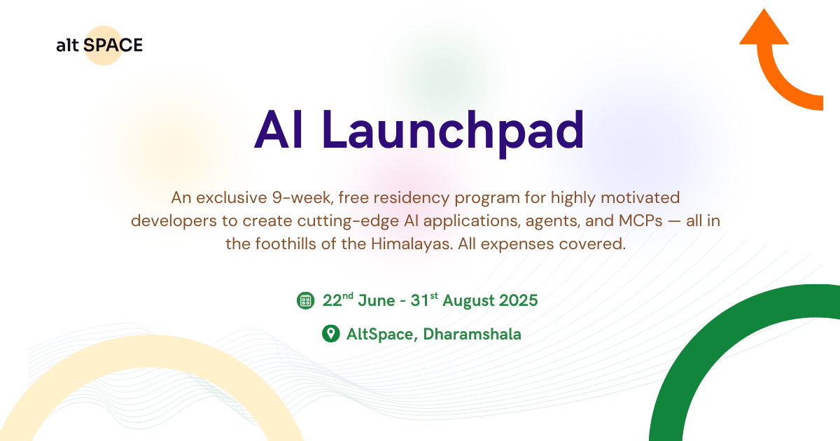 AI Launchpad Residency — Build Next-Gen AI Apps in the Himalayas | AltSpace